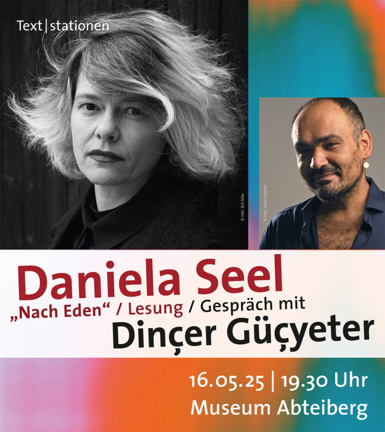 DANIELA SEEL “NACH EDEN”im Gespräch mit Dincer GücyeterFreitag, 16. Mai ...